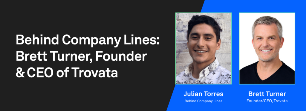 Behind Company Lines | Trovata
